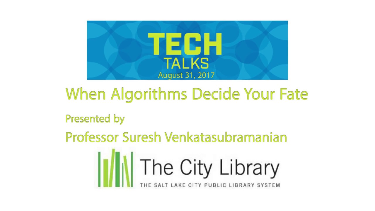 Tech Talks: When Algorithms Decide Your Fate