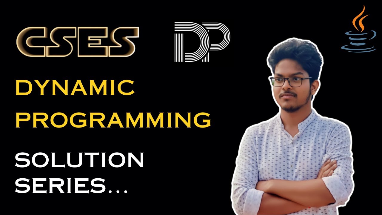 Introduction to the CSES Problem Set Solution Series | Dynamic Programming