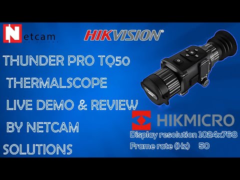 THUNDER PRO TQ50 THERMAL SCOPE LIVE DEMO&REVIEW BY NETCAM SOLUTIONS#NETCAMSOLUTIONS#TQ50#PRO#NVD