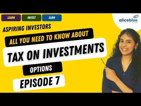 Capital Gains Tax Explained: Long Term Capital Gains and Short Term Capital Gains | Episode 7