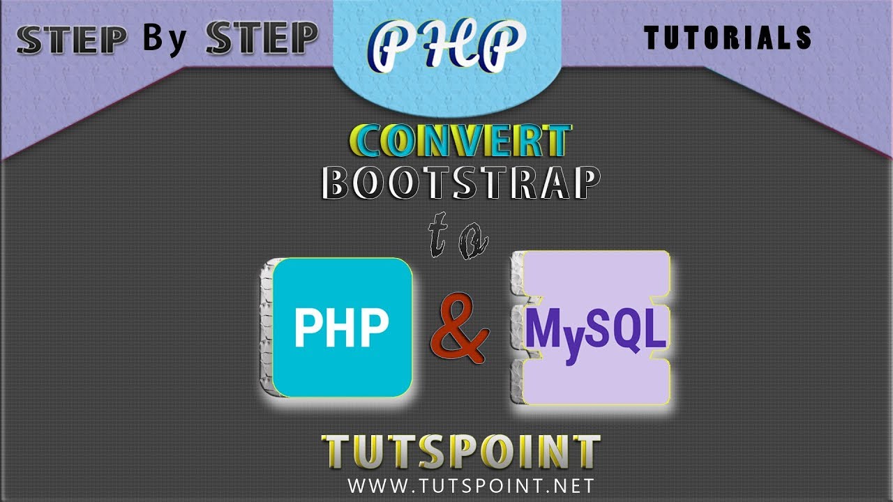 Convert Bootstrap Templates to PHP & MySQL part-1