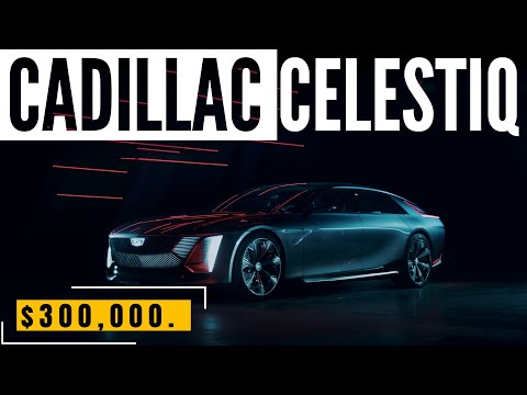 "Reveals" Cadillac CELESTIQ show vehicle flagship sedan the $300,000.