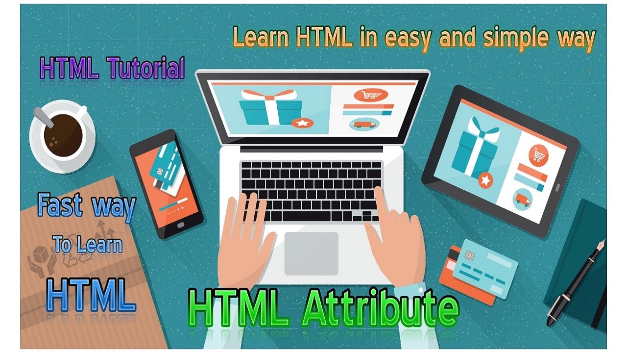 HTML Attribute HTML Tutorial Part 5