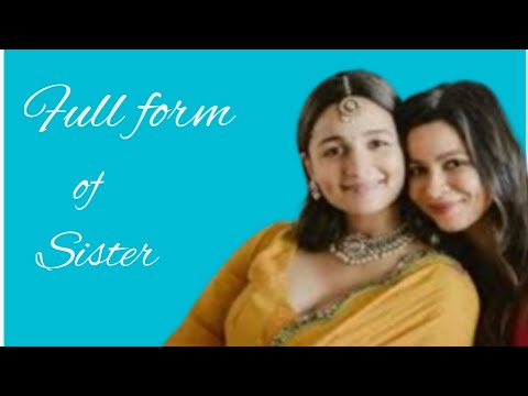 Full form of Sister / Meaning of sister