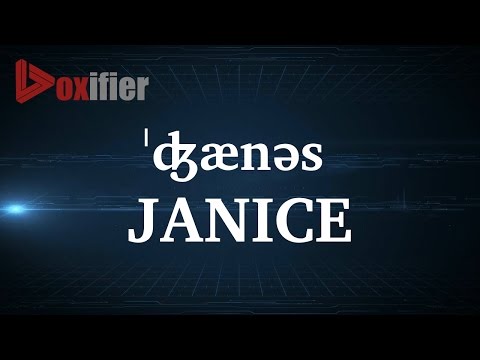 How to Pronunce Janice in English - Voxifier.com