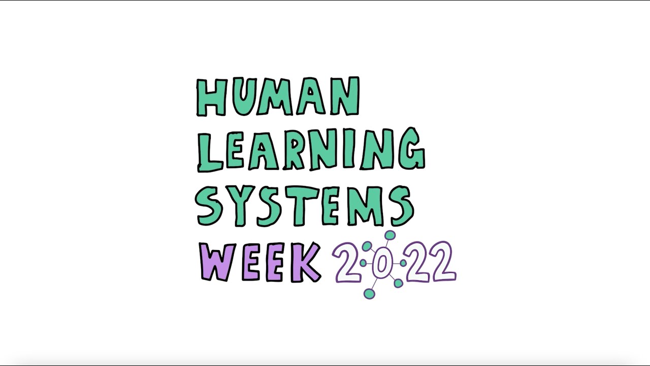 Human Learning Systems Week 2022 – Co nás zaujalo a co si odnášíme ...