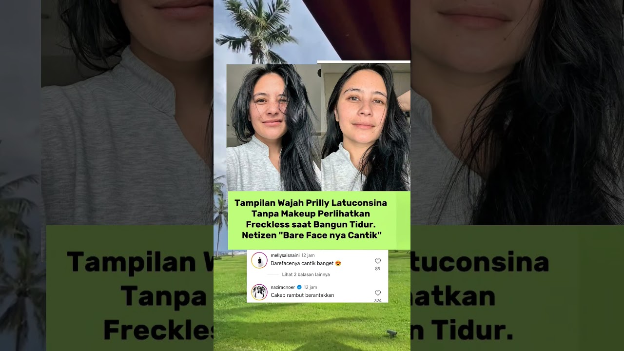 Prilly Latuconsina Pam3rkan Bare Face nya di Pagi Hari. Ketika Bangun Tidur