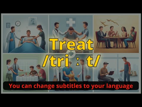 [v] Treat meaning with 5 examples