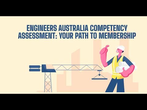 Engineers Australia Competency Assessment: Your Path to Membership