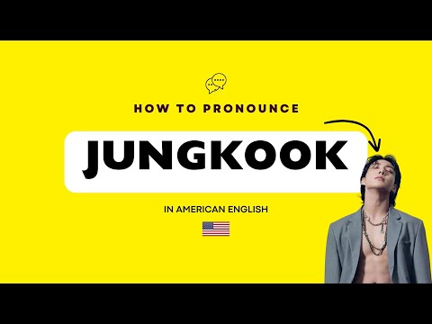 How to Pronounce Jungkook Correctly | Pronounce American.com