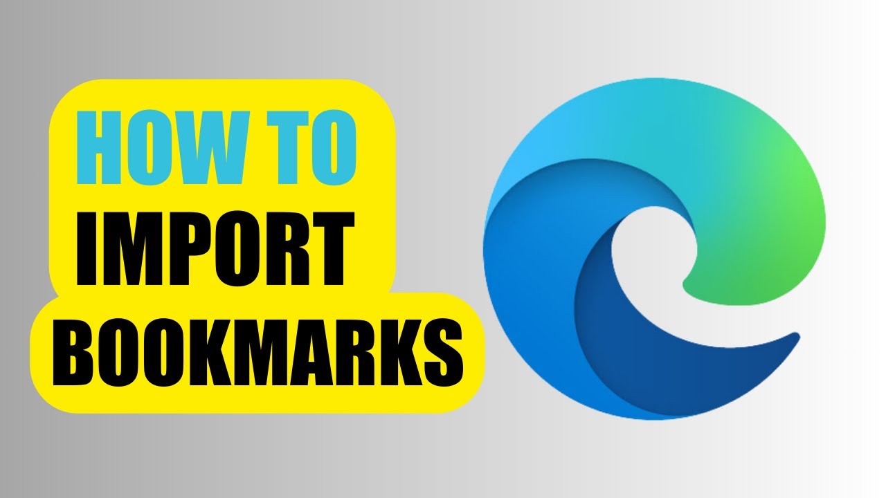 How to Import Bookmarks | Microsoft Edge