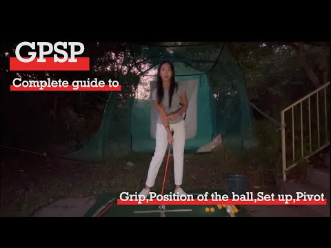 Complete Guide to Grip, Position of the ball, Setup, and Pivot