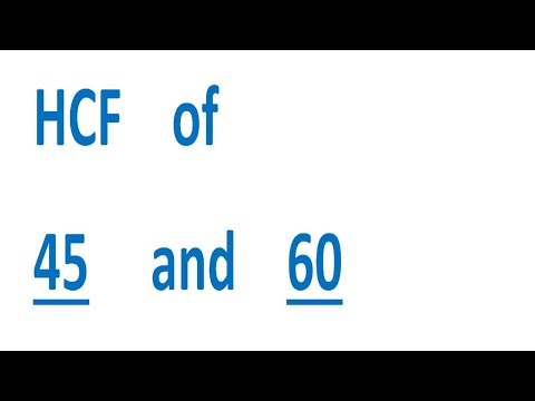 HCF of 45 and 60