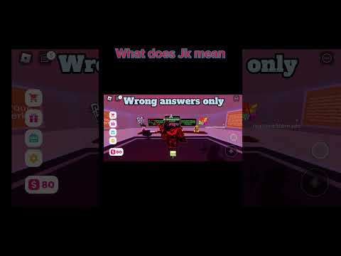 What Does JK Mean🤷♂️? #trending #viral #shorts #roblox #lol