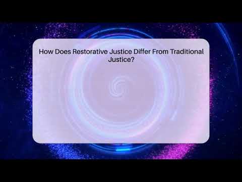 How Does Restorative Justice Differ From Traditional Justice? - The Sociology Workshop