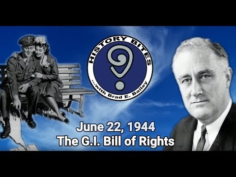June 22, 1944 ~ The GI Bill of Rights
