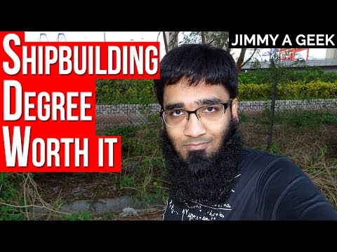 Career Question - Is Shipbuilding Degree Worth it ?