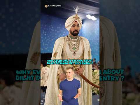 Why Everyone Is Talking About Diljit Dosanjh Met Gala Entry ? #bollywood #metgala #diljitdosanjh