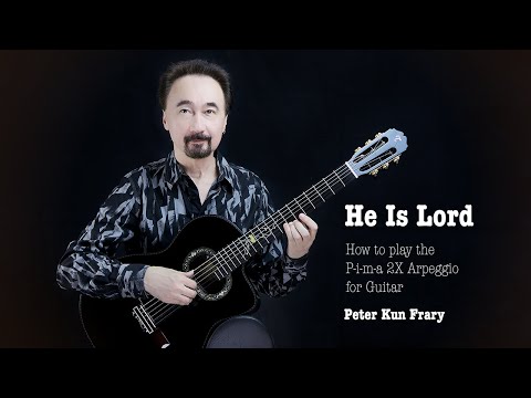 He is Lord - Learn to Arpeggiate the Chords