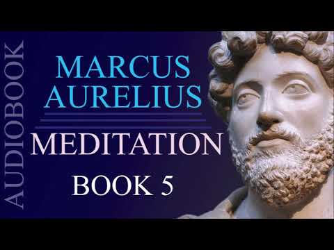 Marcus Aurelius | Meditation | Book 5 (Audiobook)