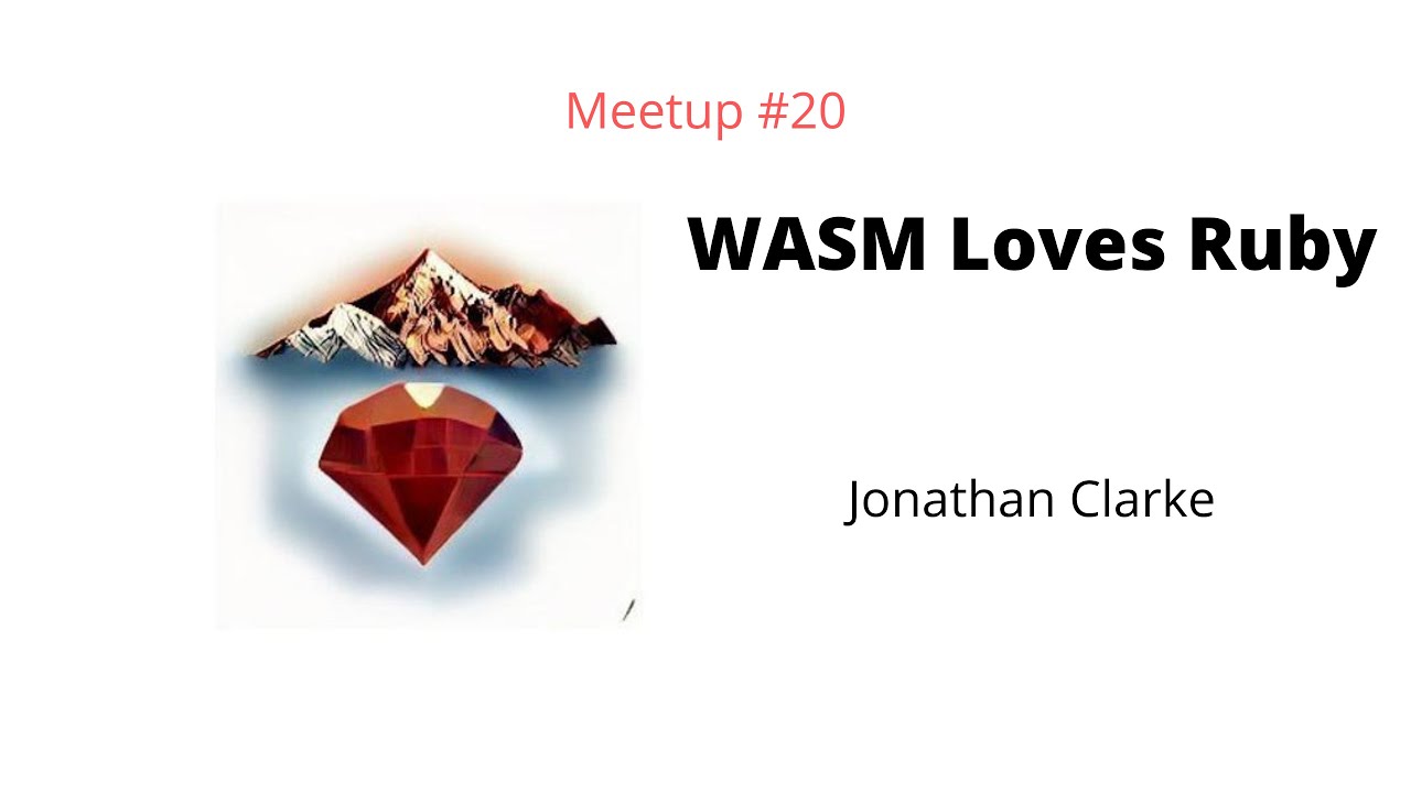 [EN] WASM Loves Ruby | RubyNepal.org