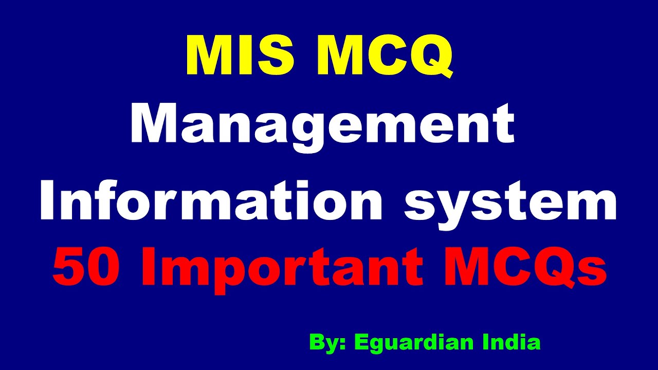 Management information system MCQ Question and Answers