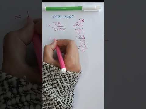 768÷6000 | A whole number divided by a multiple of thousands
