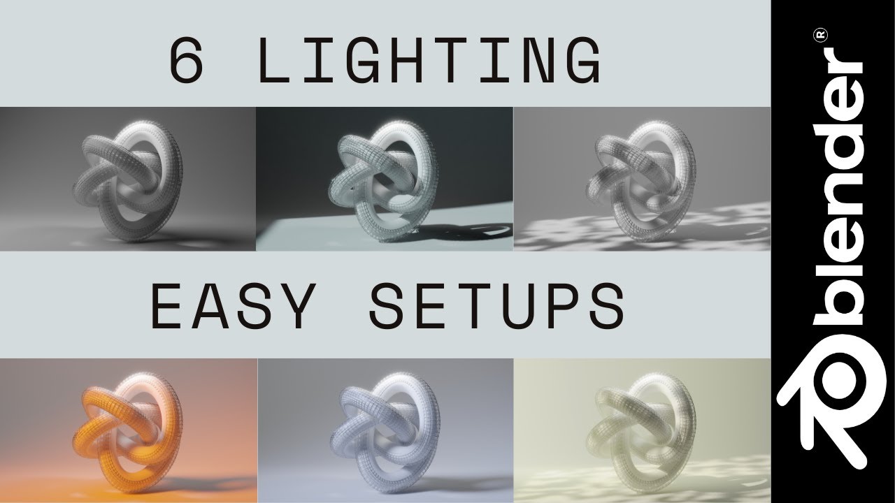 Blender Tutorial: 6 Lighting Easy Setups