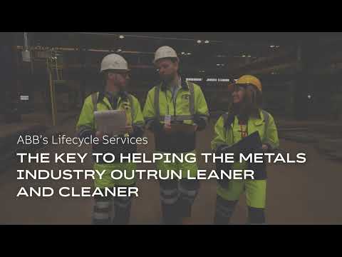 ABB Lifecycle Services for the Metals Industry