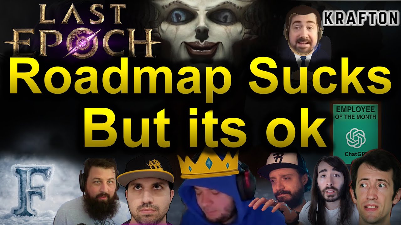 Last Epoch's Road Map Sucks But its Ok