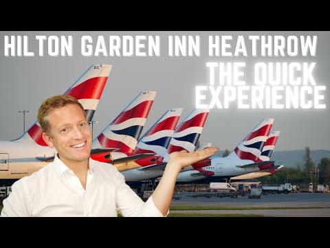 LONDON HEATHROW HOTEL HILTON GARDEN INN | LHR | BEST VALUE FOR YOUR MONEY | THE QUICK EXPERIENCE