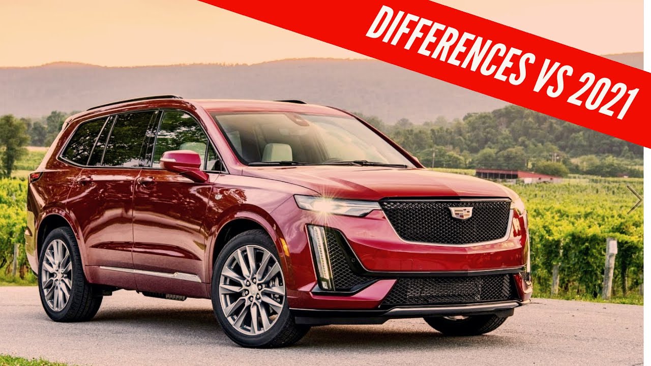 CHANGES TO THE 2022 CADILLAC XT6