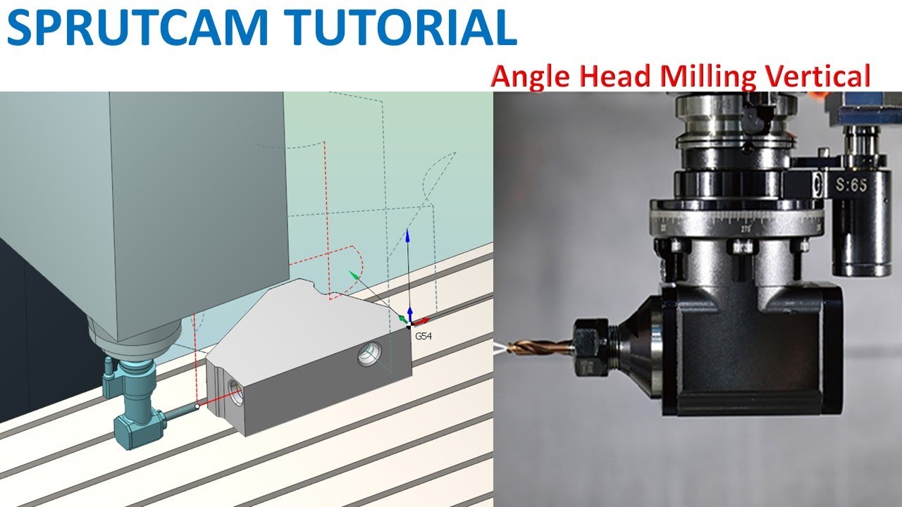 SprutCAM Tutorial #214 | SprutCAM Mill 3 Axis Vertical Machine Angle Head Toolpath