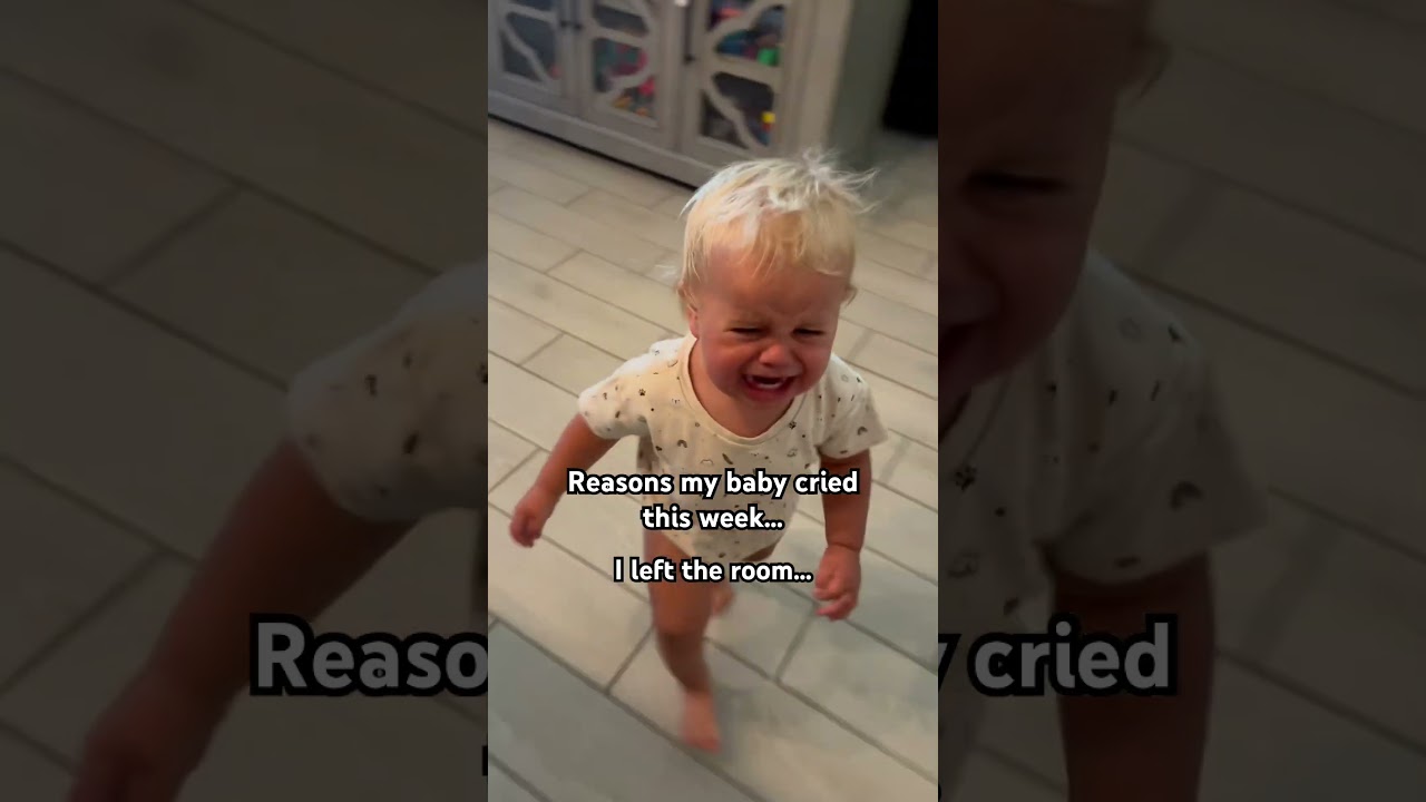 Reasons my toddler cried this week…