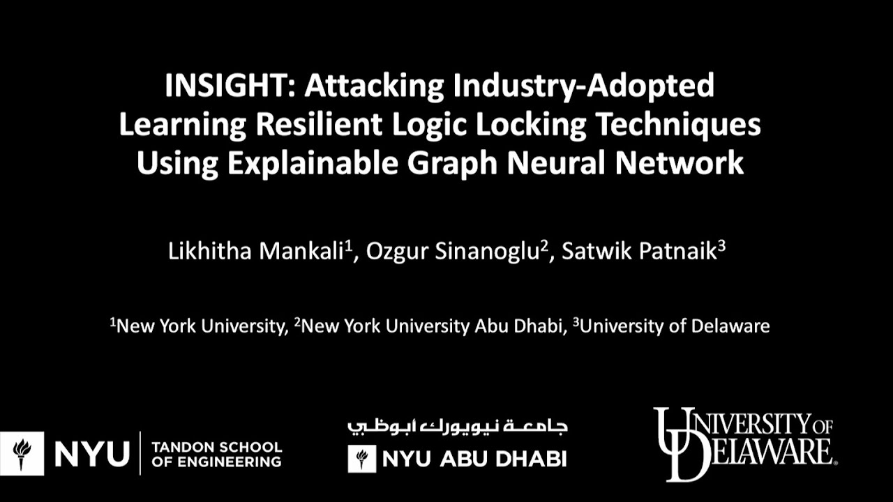 USENIX Security '24 - INSIGHT: Attacking Industry-Adopted Learning Resilient Logic Locking...