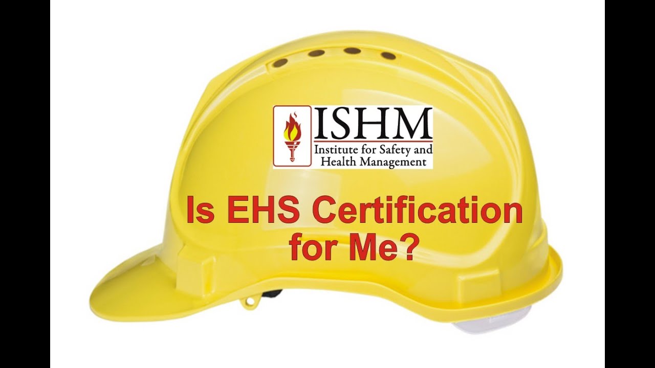 Is EHS Certification for Me?