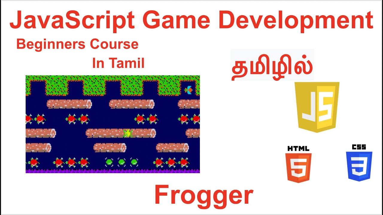 Javascript Games | Frogger Game | Fullstack Development in Tamil | Learn Javascript in Tamil