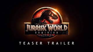 Jurassic World Dominion Teaser Trailer (coming on June 10th 2022)