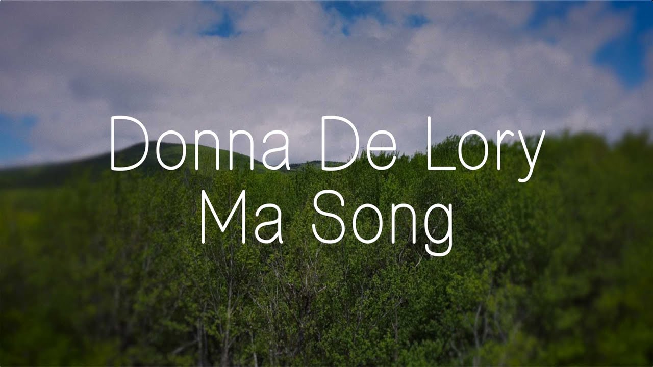 Ma Song - Donna De Lory