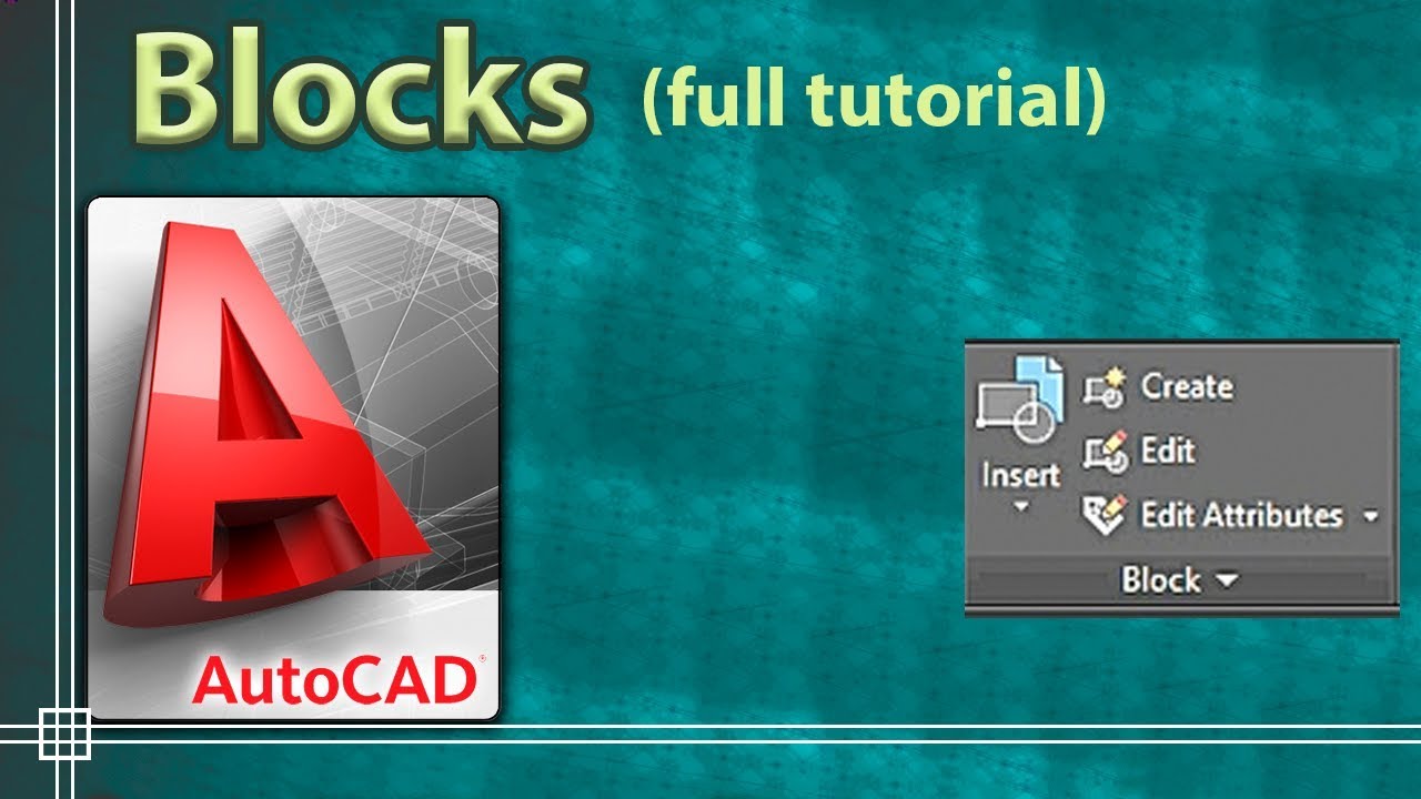 Autocad 2019 - Blocks (complete tutorial) + attribute definitions