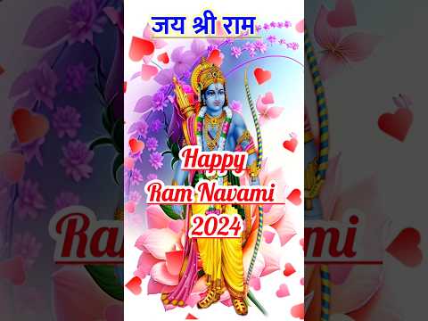 Jay Shree Ram 🙏 Happy Ram Navami 2024🙏 Status Video #ramnavami #shorts #viral #ram