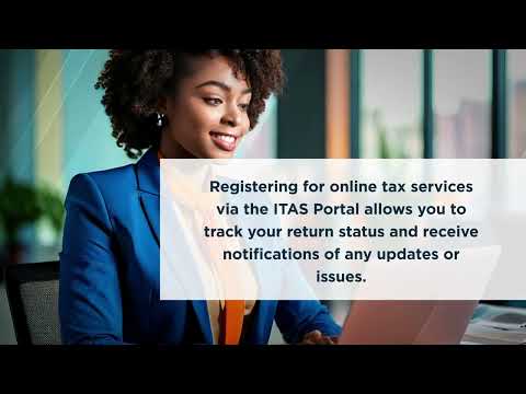 Did you know? Register for online tax services | ITAS portal