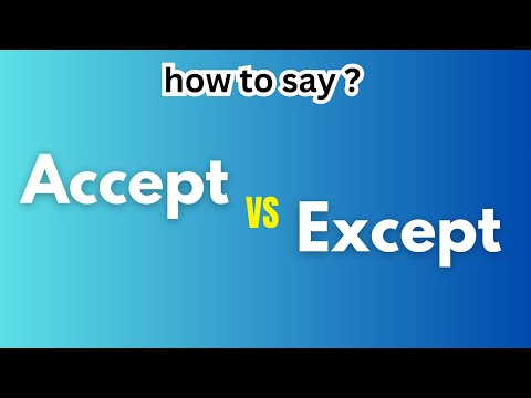 Learn How to Pronounce 'Accept' vs 'Except'! Correctly (General Pronunciation)