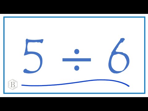 5 divided by 6 (5 ÷ 6)