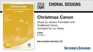 Christmas Canon: 2-Part Choral Octavo: Johann Pachelbel | Sheet Music