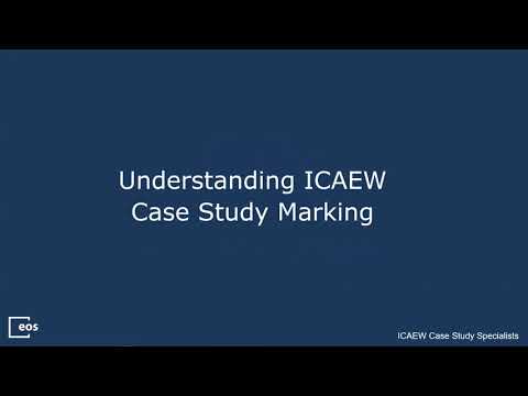 Understanding ICAEW Case Study Marking