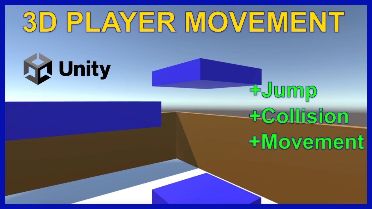 3D Player Movement/Jumping - Unity Game Dev Tutorial