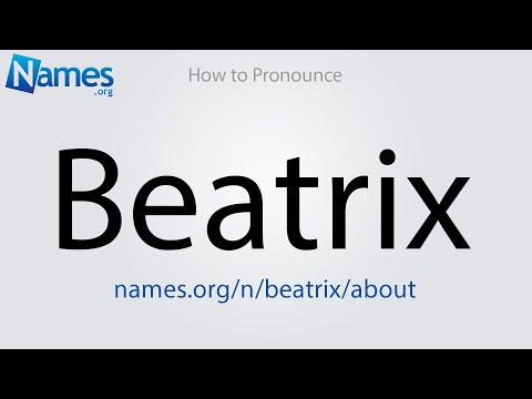 How to Pronounce Beatrix