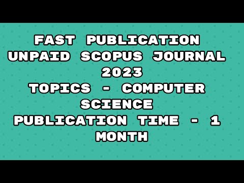 Fast Publication unpaid Scopus Journal | Fast publication Scopus journal Publication in 1 month 2023