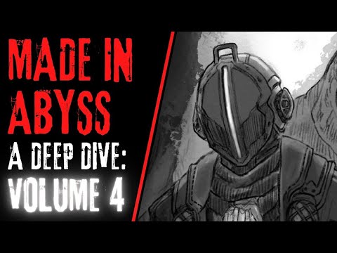 Made in Abyss: A Deep Dive (Volume 4)
